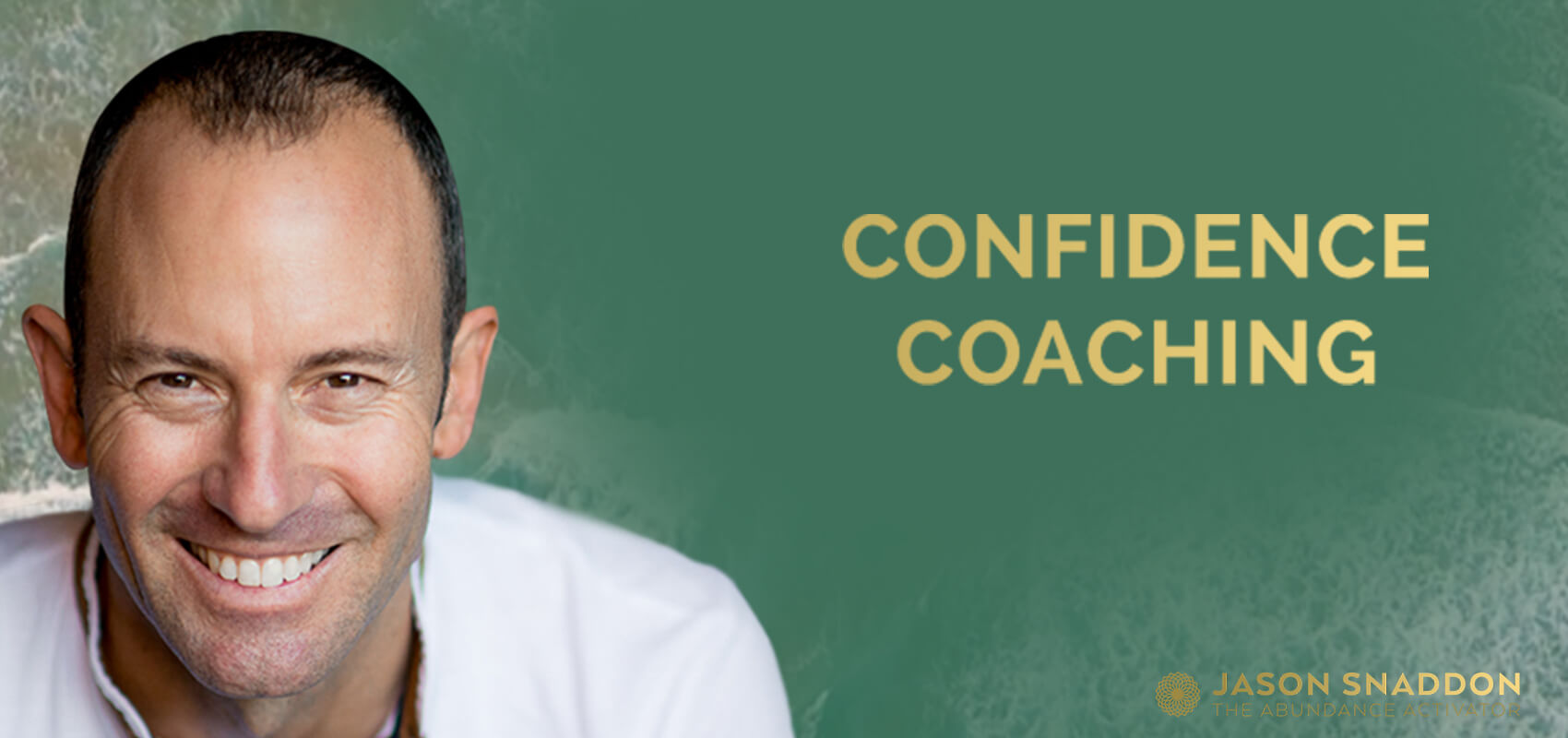 Confidence Coaching & Self Esteem Coach Melbourne – Jason Snaddon